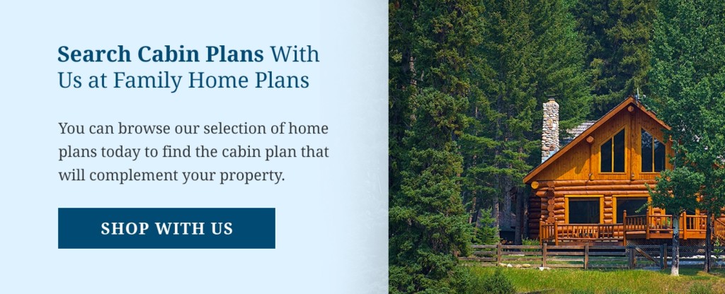 A Guide to Cabin Plans - How to Choose the Right Cabin Plan